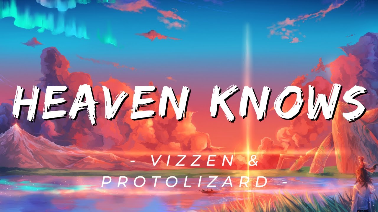 Heaven Knows | Vizzen & Protolizard | 8D MUSIC🎶 | DONKER - YouTube