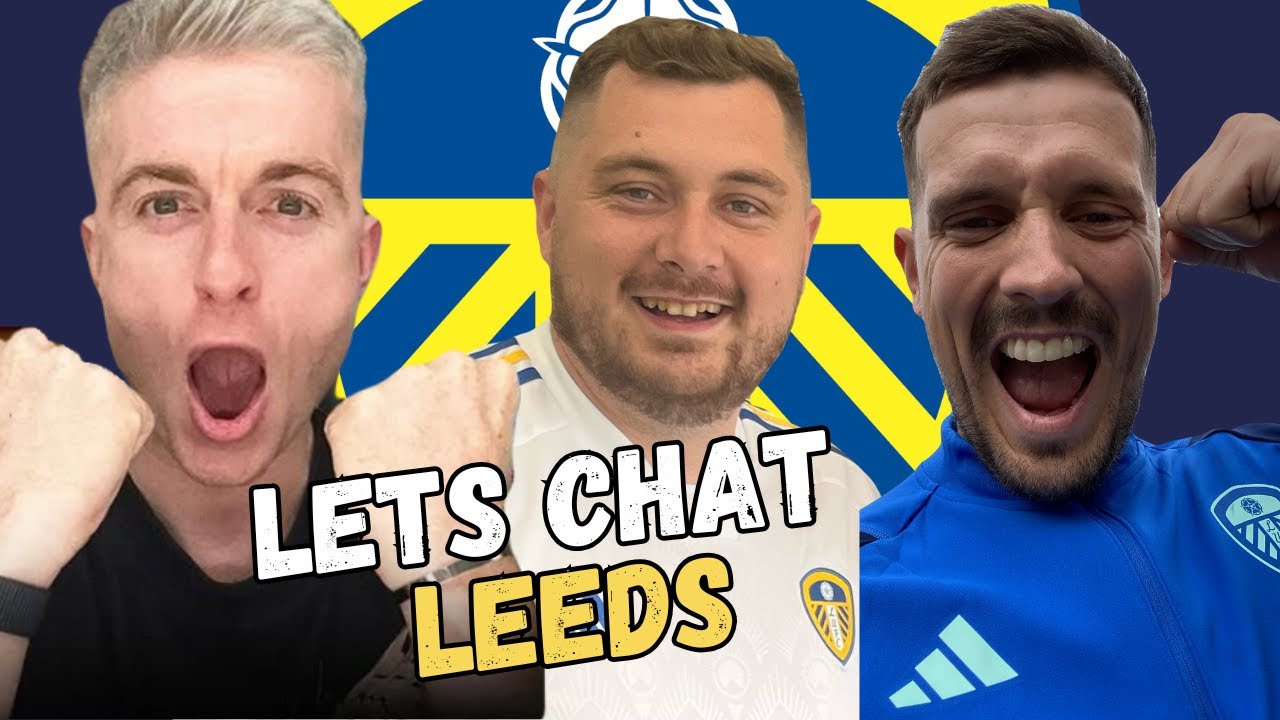 Let's Chat Leeds With Conor One Leeds! Title Talk, Transfers, & More ...
