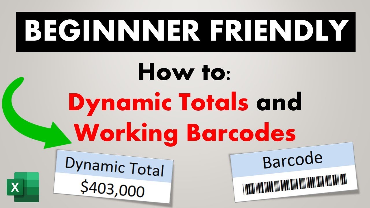 How To Create Dynamic Totals In Excel & How To Generate Working Barcodes In Excel | Microsoft ...