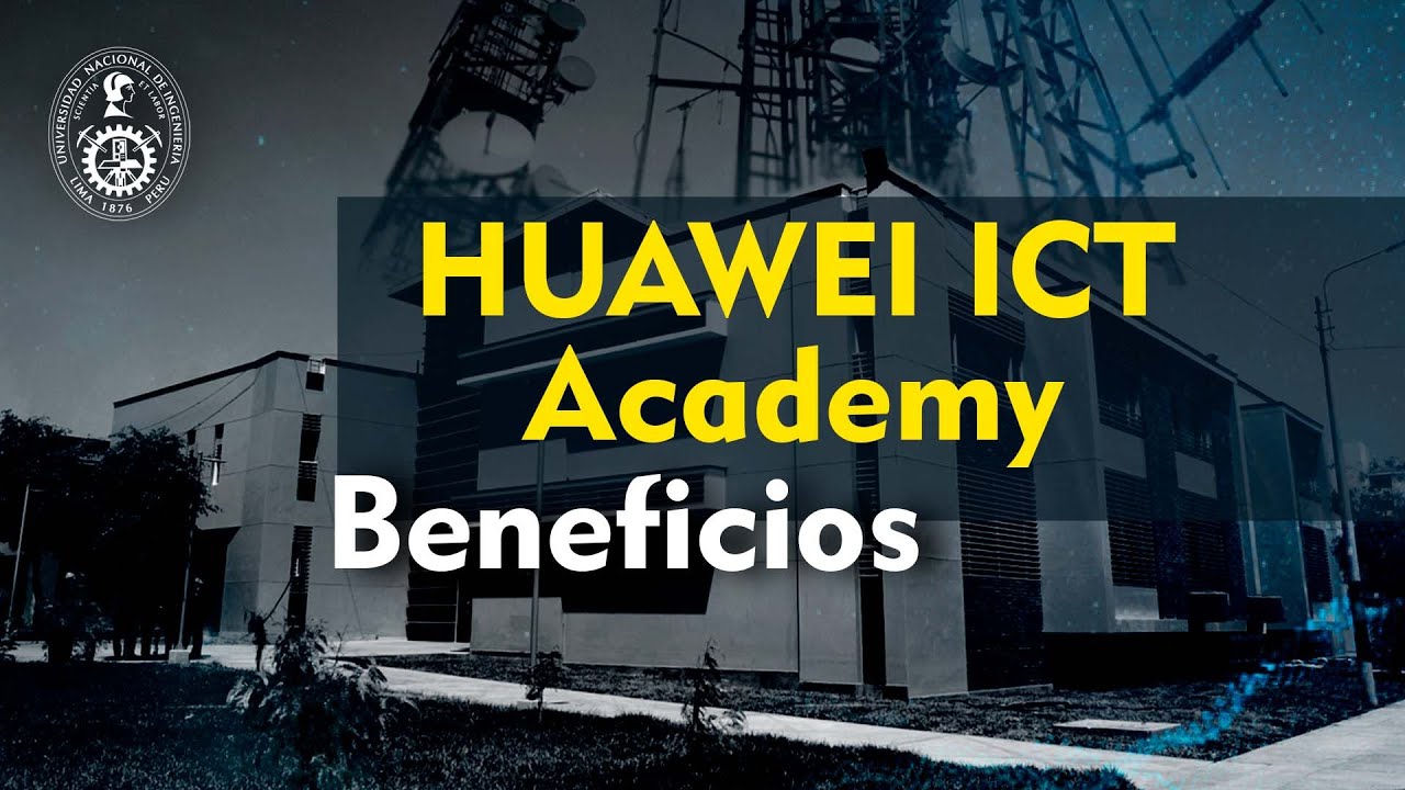 Beneficios de HUAWEI ICT ACADEMY - YouTube