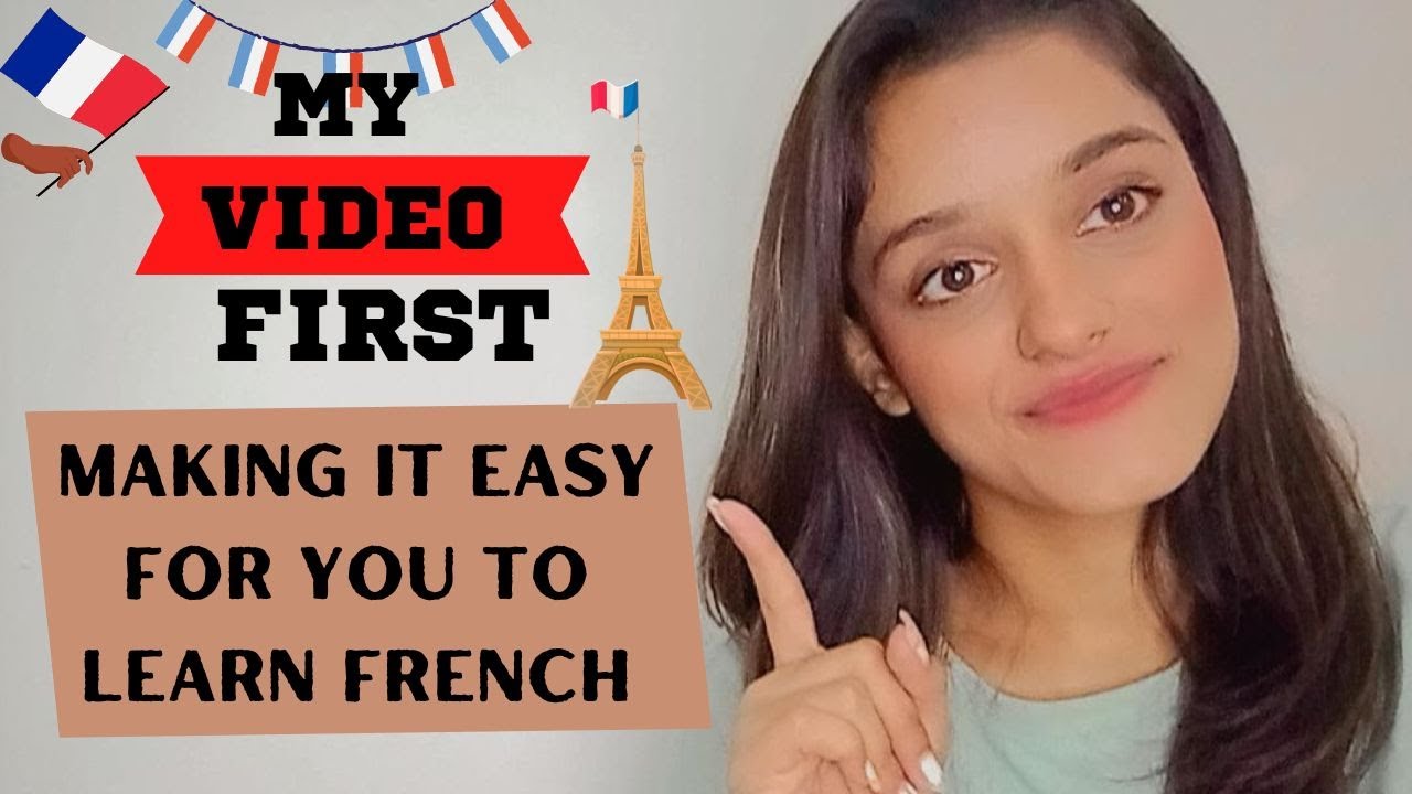 How To Learn French Easily Tricks To Learn French My First Video how-to-learn-french-easily-tricks-to-learn-french-my-first-video
