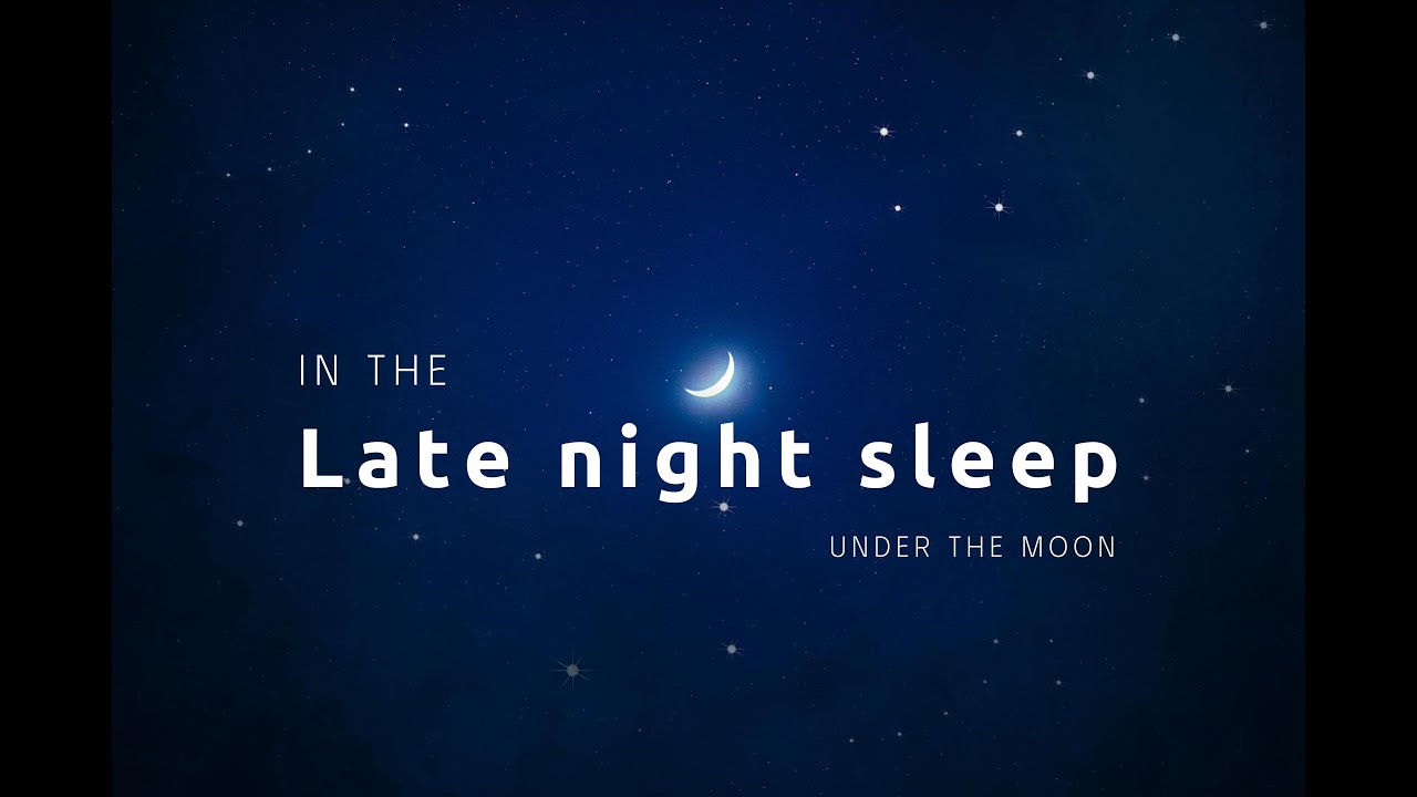 Relaxing music for late night sleep #music #meditation #calm - YouTube