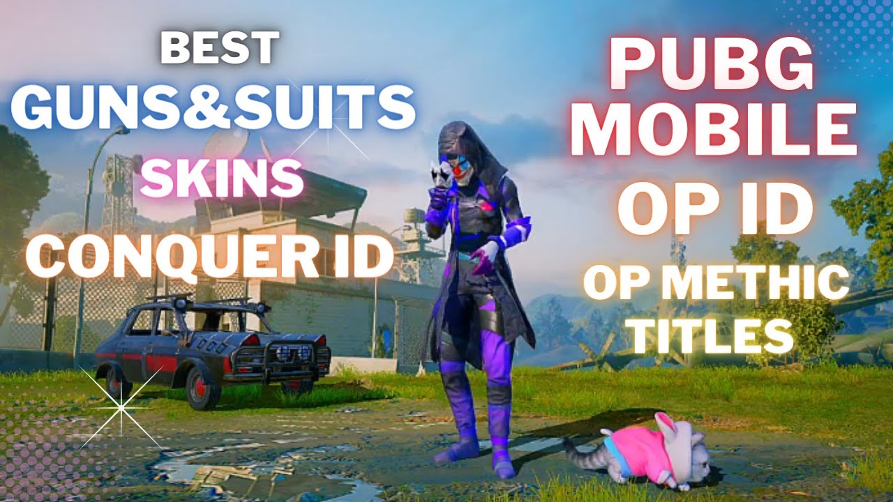 Pubg Mobile New Best ID|Guns And Suits Skins|OP Methic Titles|Conquer ...