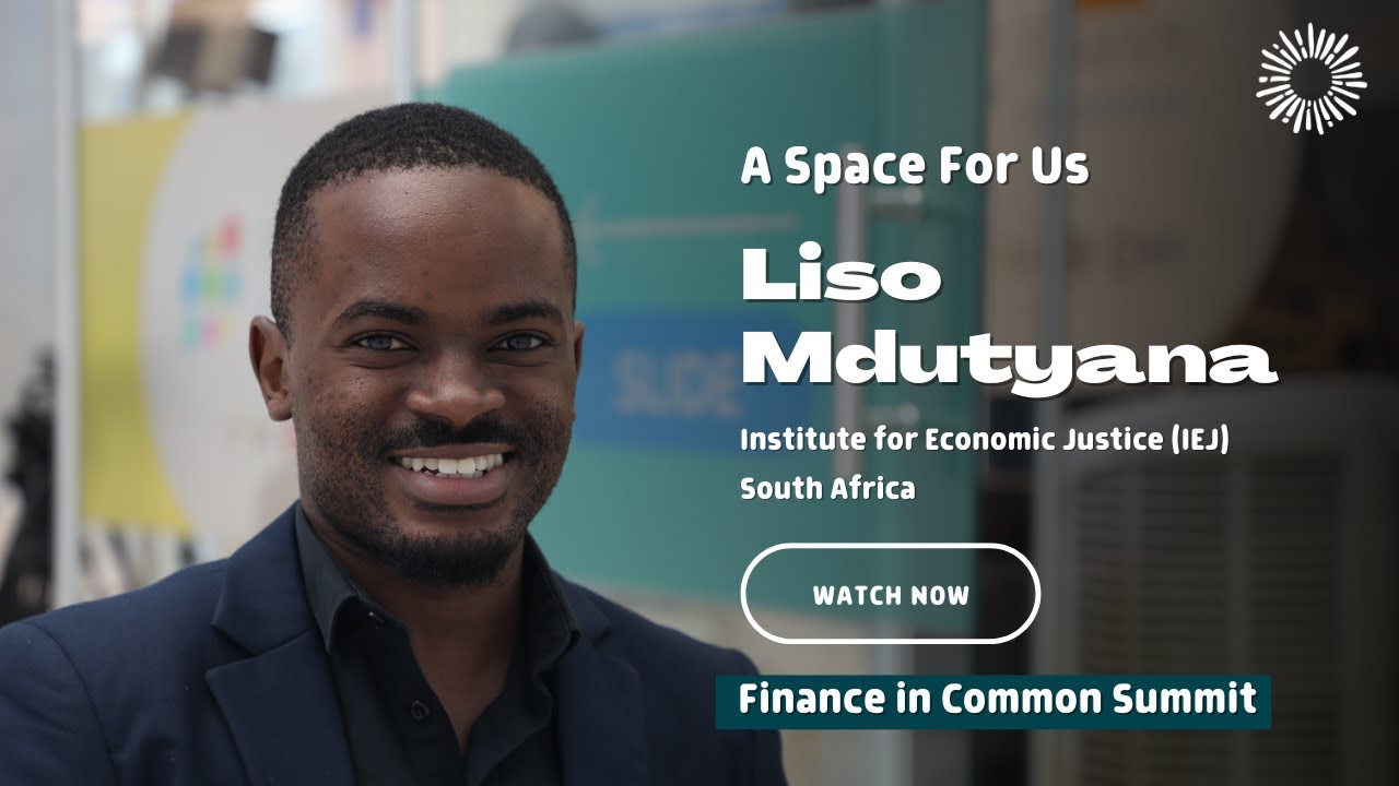 #FiCS - Liso Mdutyana – Institute for Economic Justice (IEJ), South ...