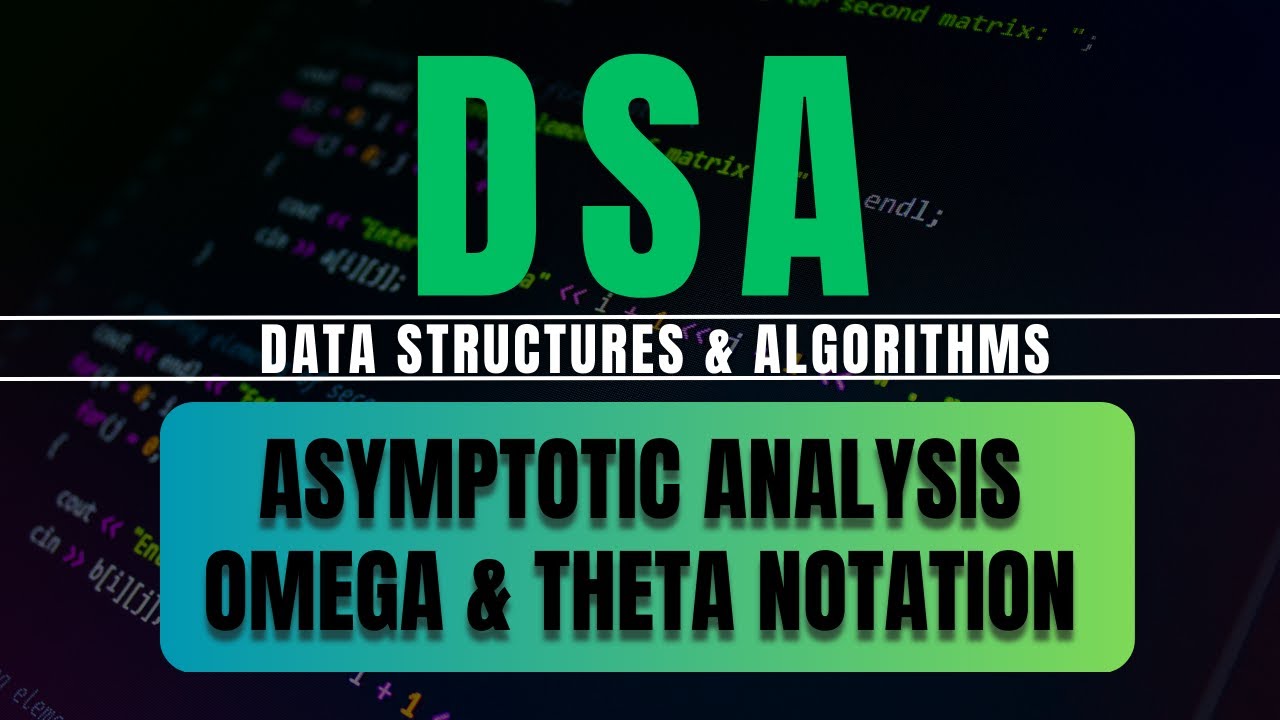 Asymptotic Notation Omega Notation Theta Notation Data Structure And Algorithms Dsa