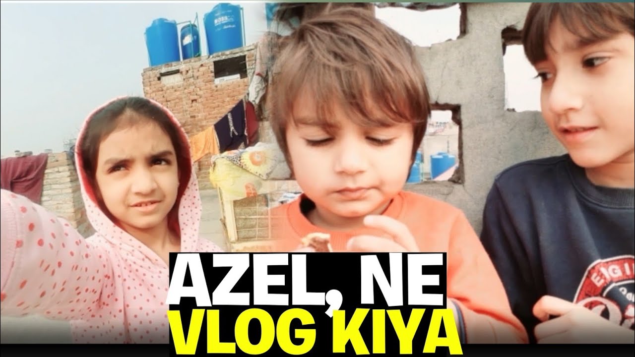 Love ki nakhre😪🖤Azel 1st time vlog kiya - YouTube