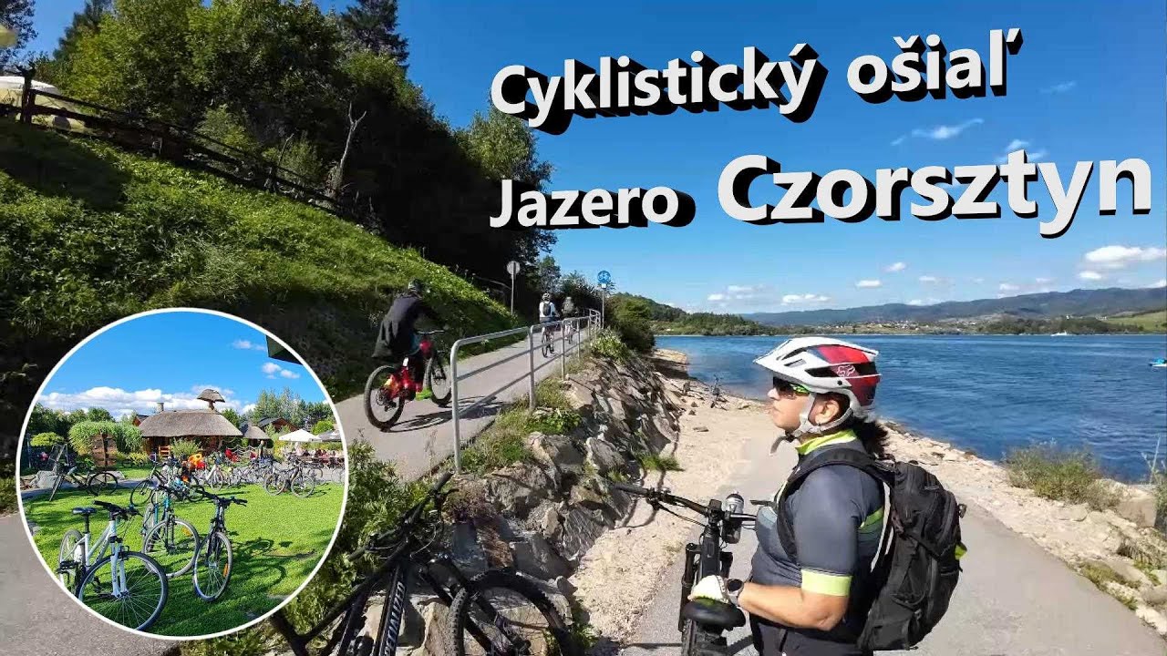 Cyklotrasa okolo Czorsztynského jazera - YouTube