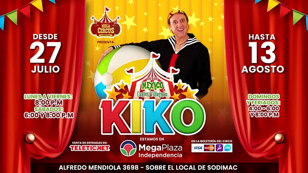 CIRCO DE KIKO - MEGA CIRCUS - MEGAPLAZA - YouTube