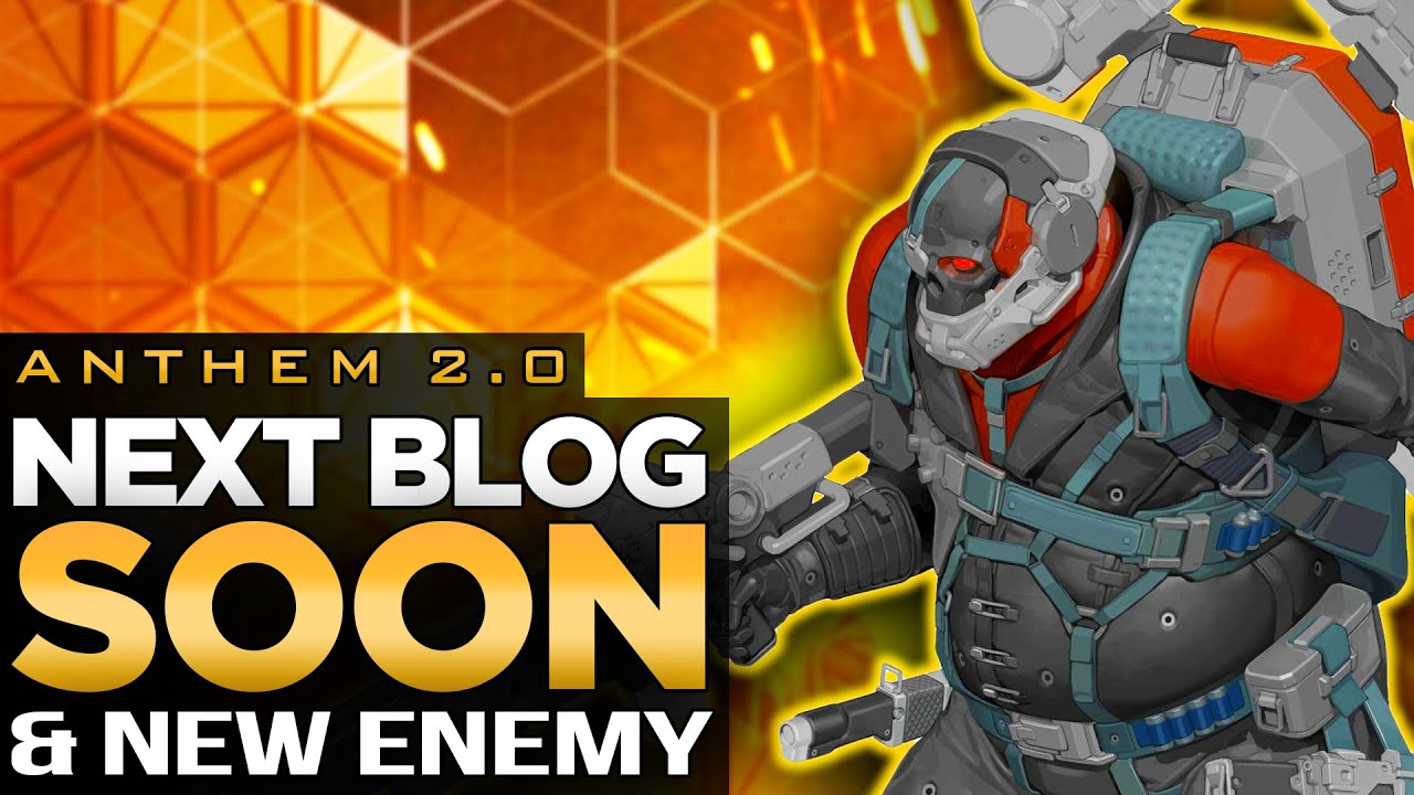 Anthem 2.0 | New Blog & Endgame Details Soon?! - YouTube