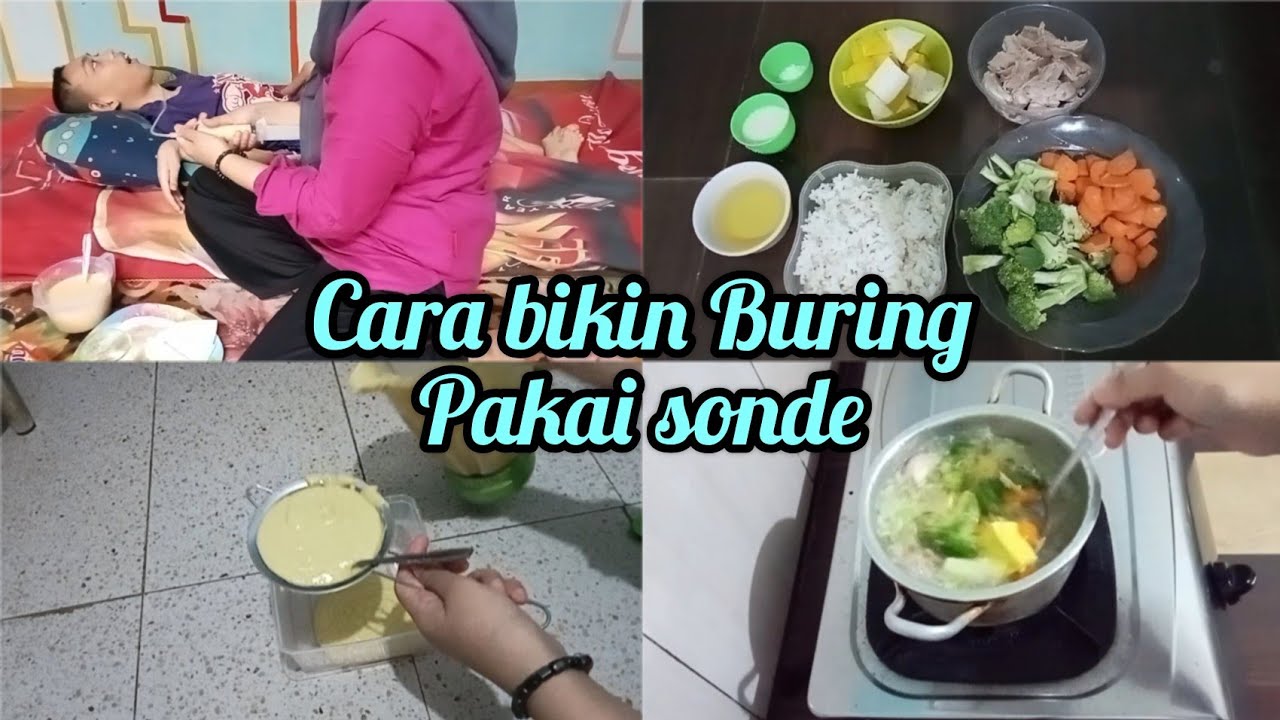 Cara Bikin Buring Bubur Saring Buat Pemberian Makan Pake Selang NGT ...
