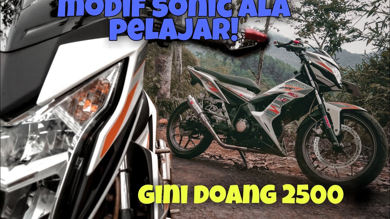 riview sonic modif budget pelajar | sonic 150r | sonic roadrace | #07 ...