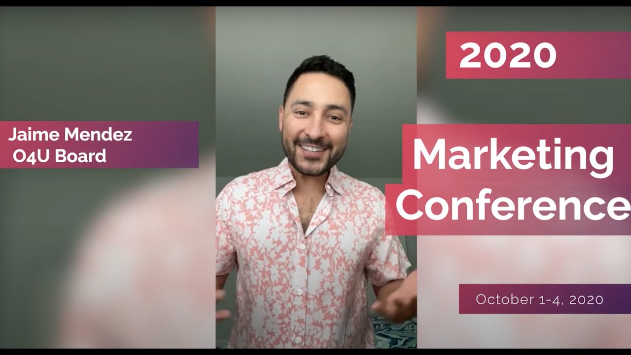 O4U 2020 Marketing Conference Highlights - YouTube