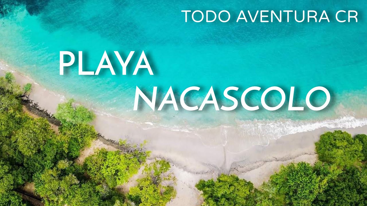 Playa Nacascolo, Guanacaste - YouTube