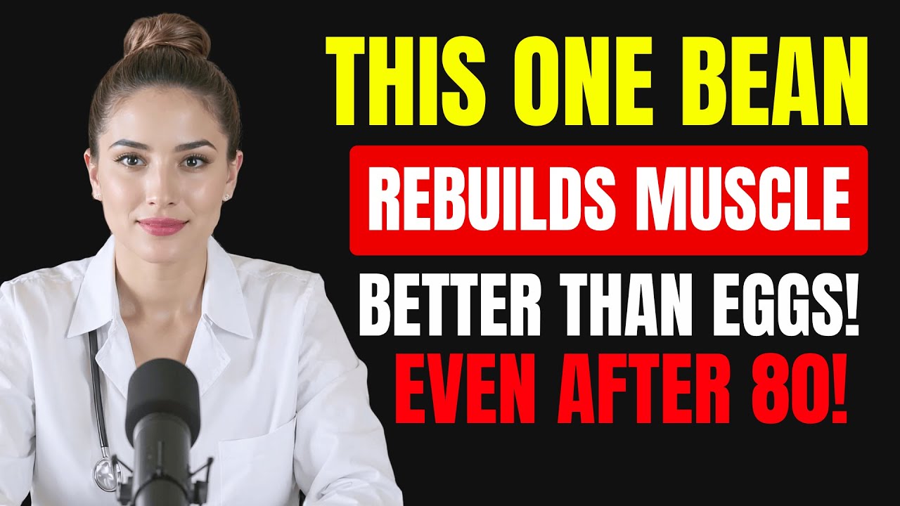 REVERSE AGING With THIS Bean! The Muscle Secret That KILLS Sarcopenia ...