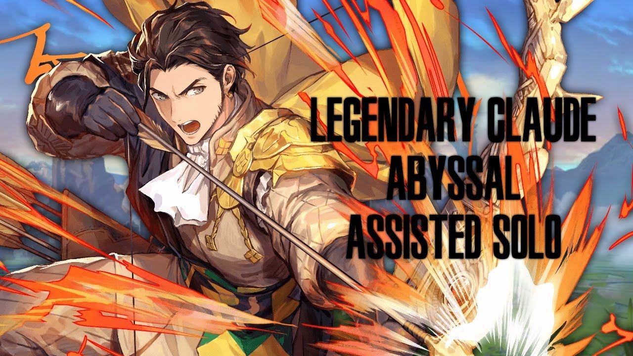 Fire Emblem Heroes: Legendary Claude Solos His Own LHB (ABYSSAL) - YouTube