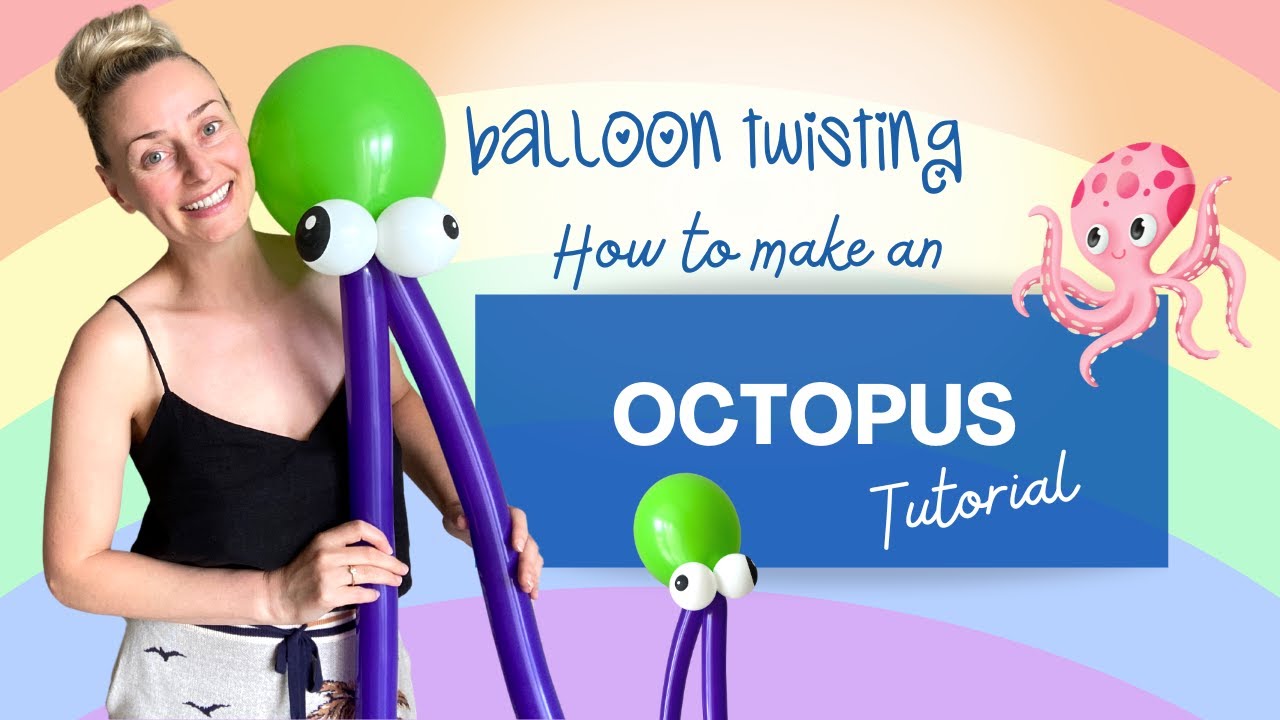 Octopus Balloon Creation | Balloon Twisting for Beginners - YouTube