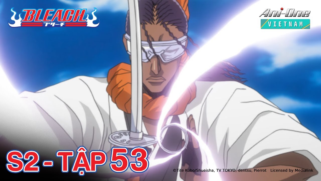 《BLEACH S2》 Tập 53 (Vietsub)【Ani-One Vietnam】 - YouTube