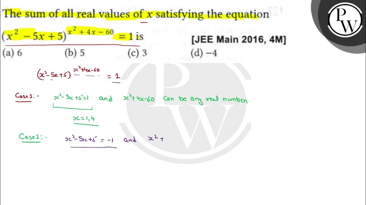 The Sum Of All Real Values Of X Satisfying The Equation left the-sum-of-all-real-values-of-x-satisfying-the-equation-left