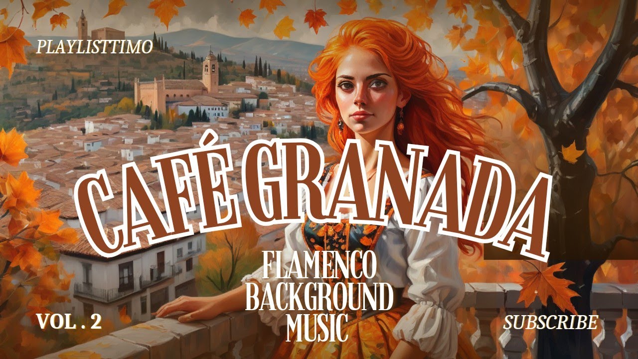 Autumn in Granada - Música de fondo flamenca / Relaxing Background ...