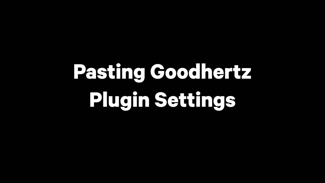 How To Copy Paste Settings In Goodhertz V2 0 YouTube how-to-copy-paste-settings-in-goodhertz-v2-0-youtube