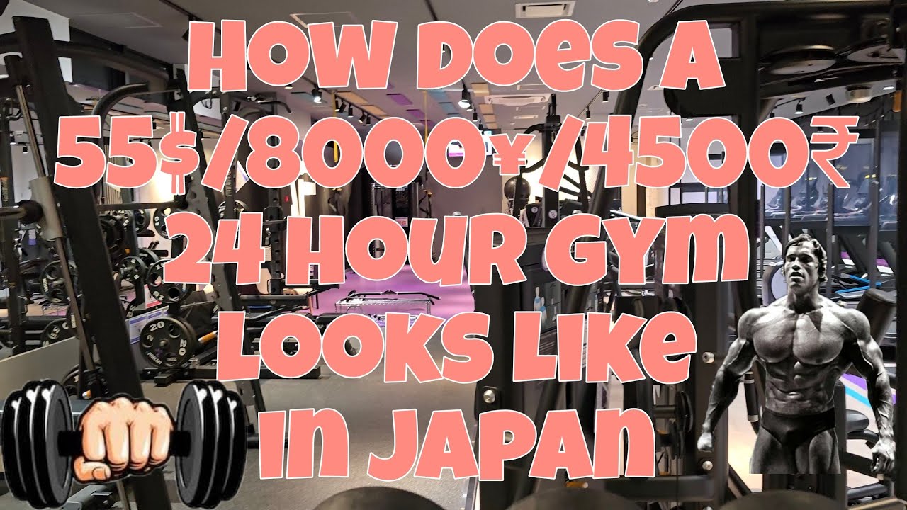 24 hours open Gym tour Japan | 55$ Gym tour | Indian in Japan #workout ...