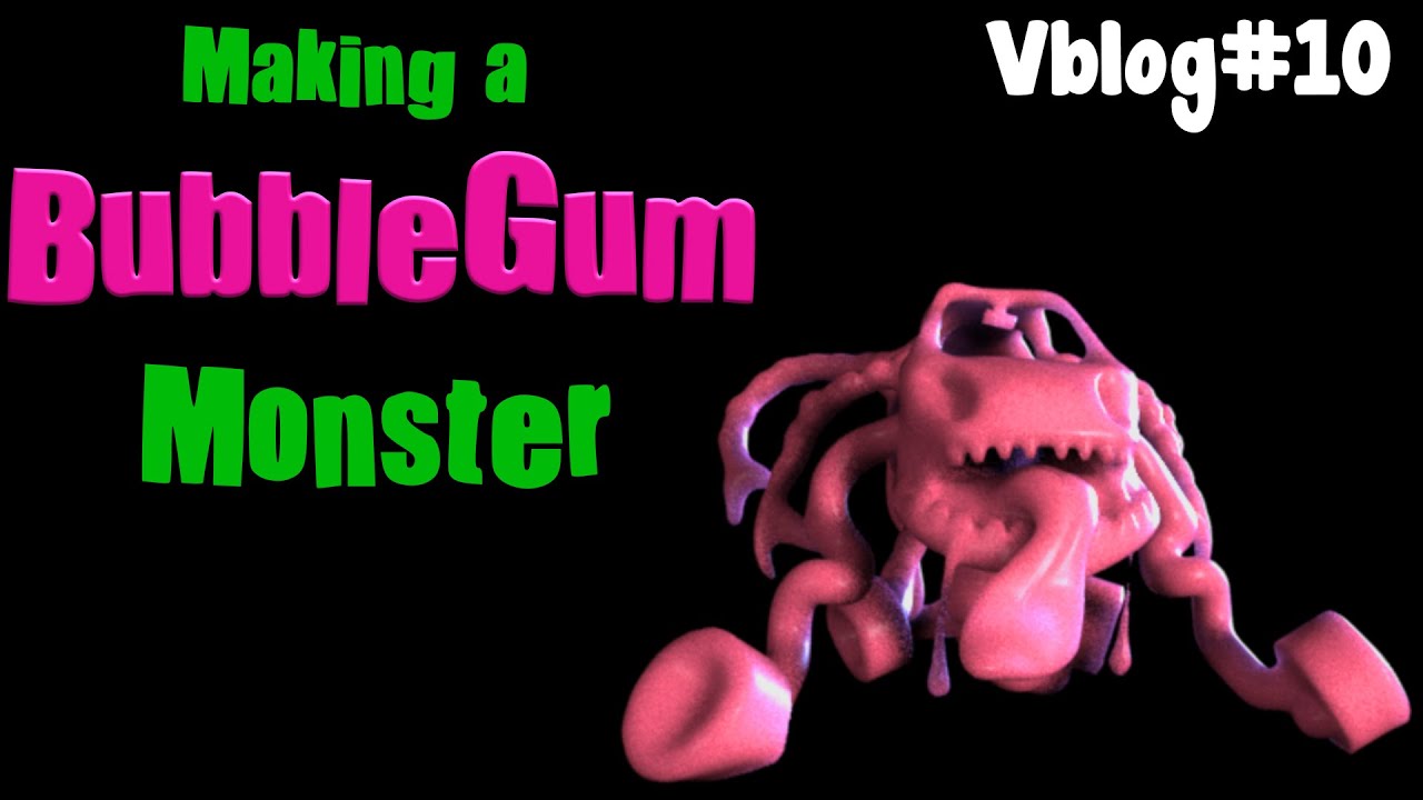 Vlog#10: Making a Bubblegum monster - YouTube