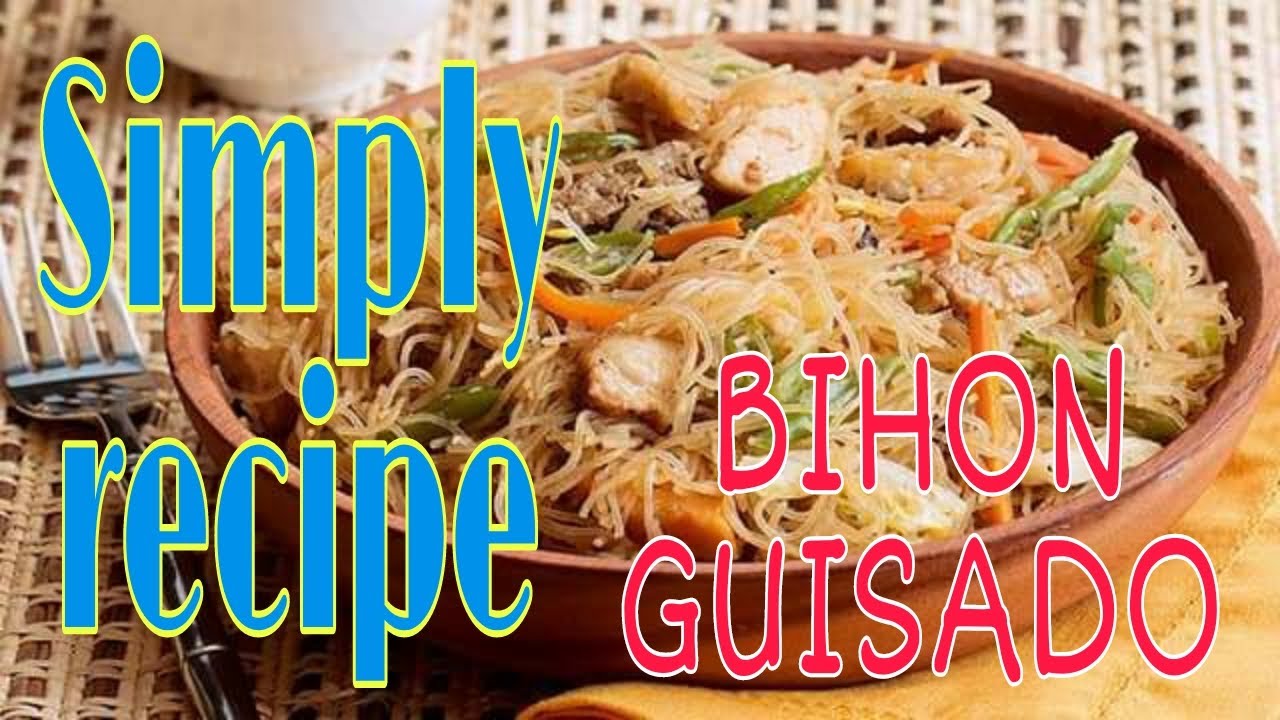 HOW TO PREPARE BIHON GUISADO? | COOKING TUTORIAL - YouTube