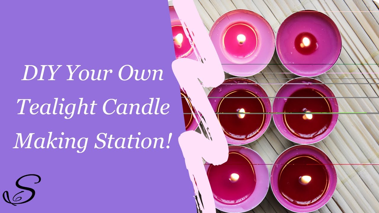 Make a Tealight Candle Making Station! - Tips, Tricks and Ideas at Home ...