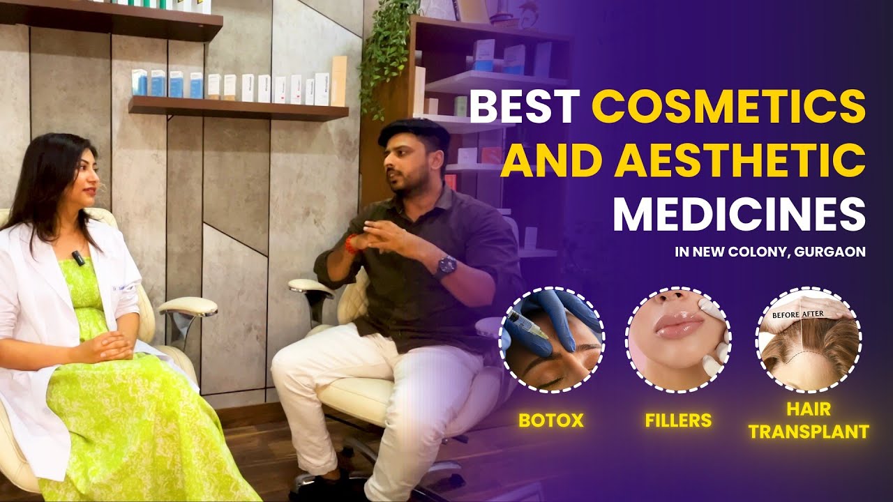 Best aesthetic and cosmetics doctor in new colony gurugram - YouTube