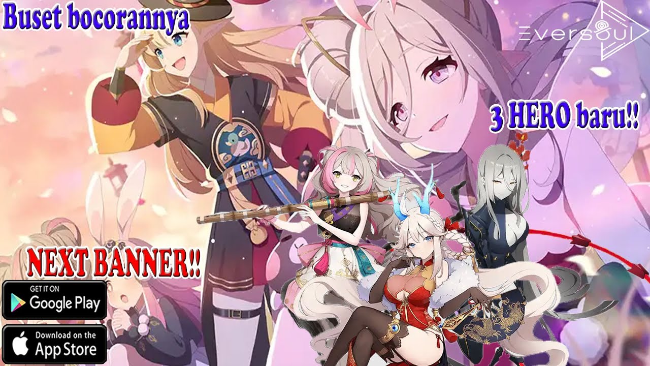 Eversoul Indonesia. Next Banner RATE UP & Hero Update!! buset spoilernya GG juga - YouTube