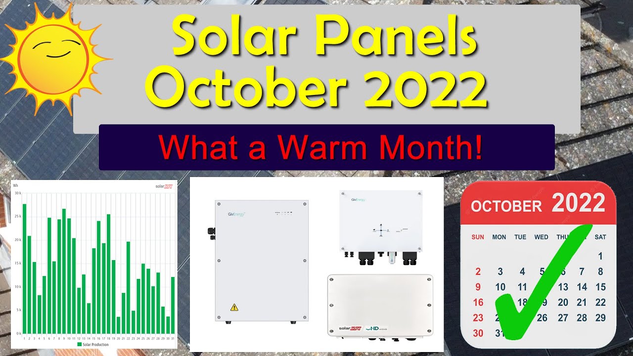 Solar Production Update - October 2022. What a Warm Month! - YouTube