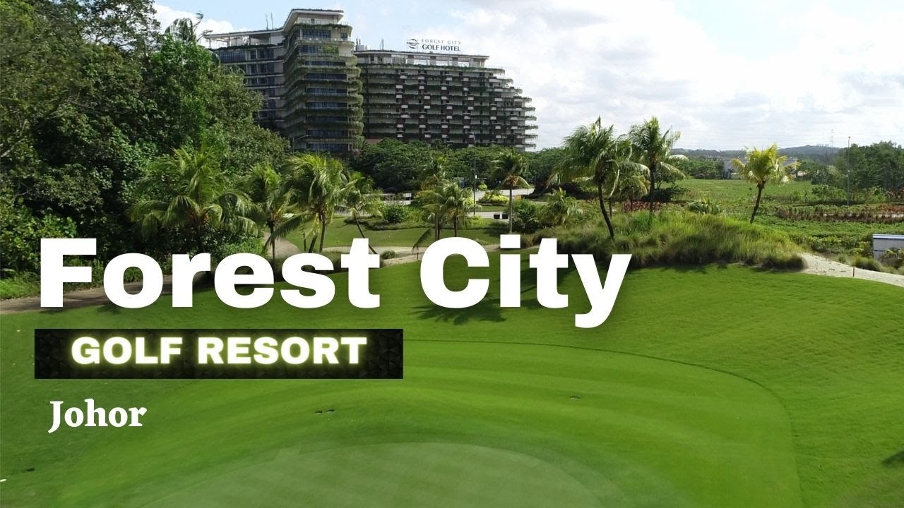 Forest City Golf Resort - Johor - YouTube