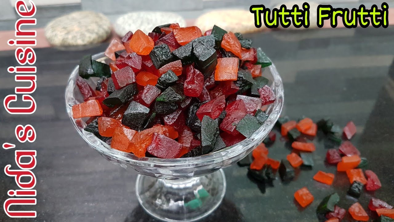 Tutti Frutti Recipe - Nida's Cuisine - How To Make Tutti Frutti ...