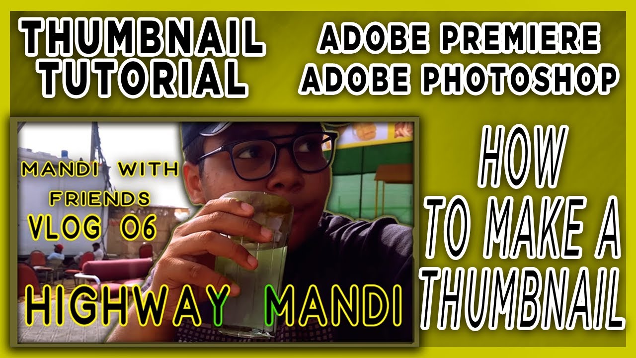 How to make THUMBNAIL in ADOBE PHOTOSHOP and ADOBE PREMIERE | Jazib Ali ...