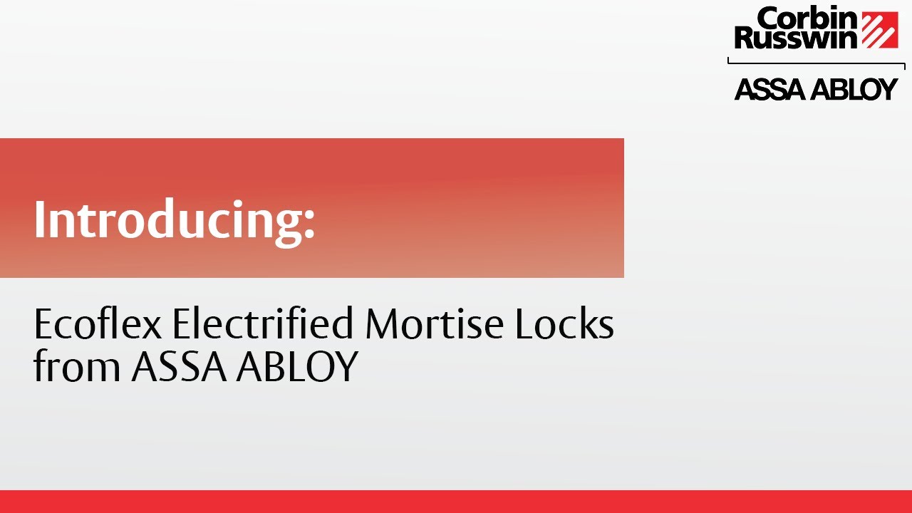 Ecoflex Electrified Mortise Locks from ASSA ABLOY - YouTube