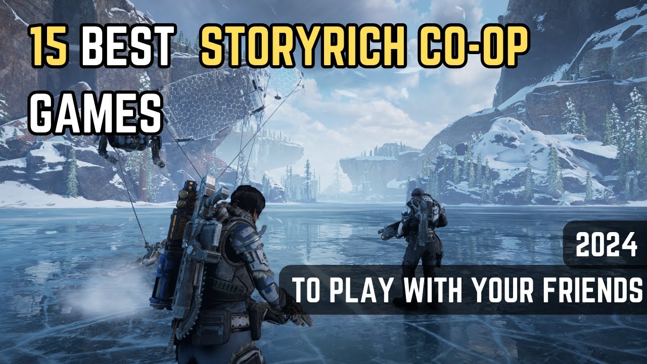15 Best StoryRich Co-op Games To play with your friends | PS5, PC, Xbox ...