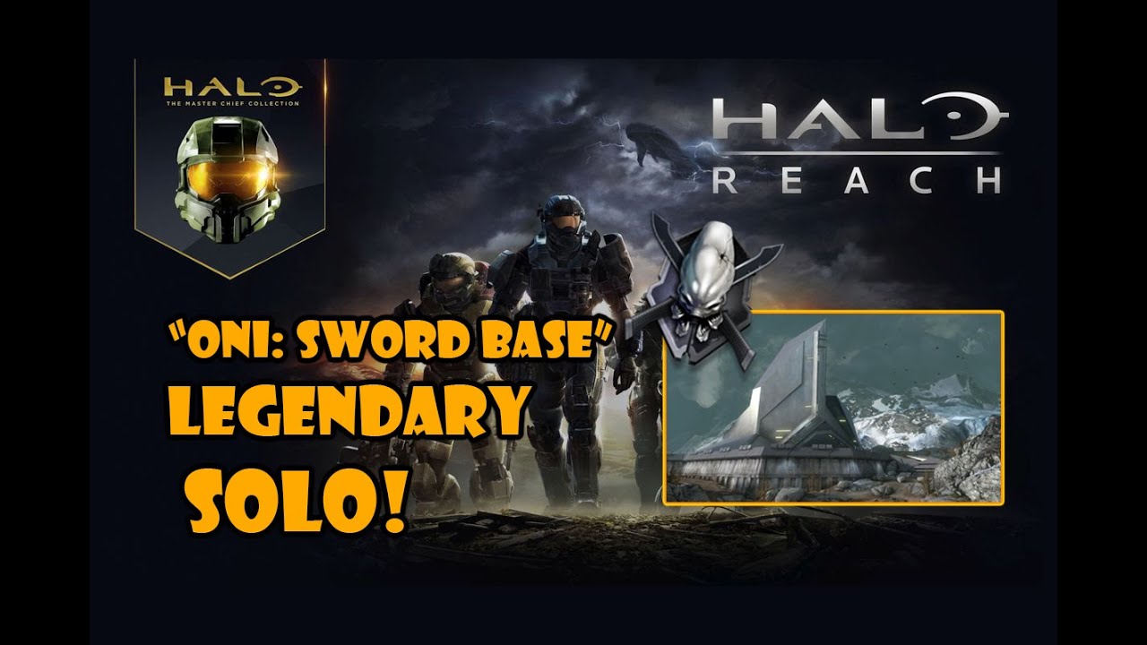 ONI: SWORD BASE LEGENDARY SOLO! - 16:40! - HALO REACH! - YouTube