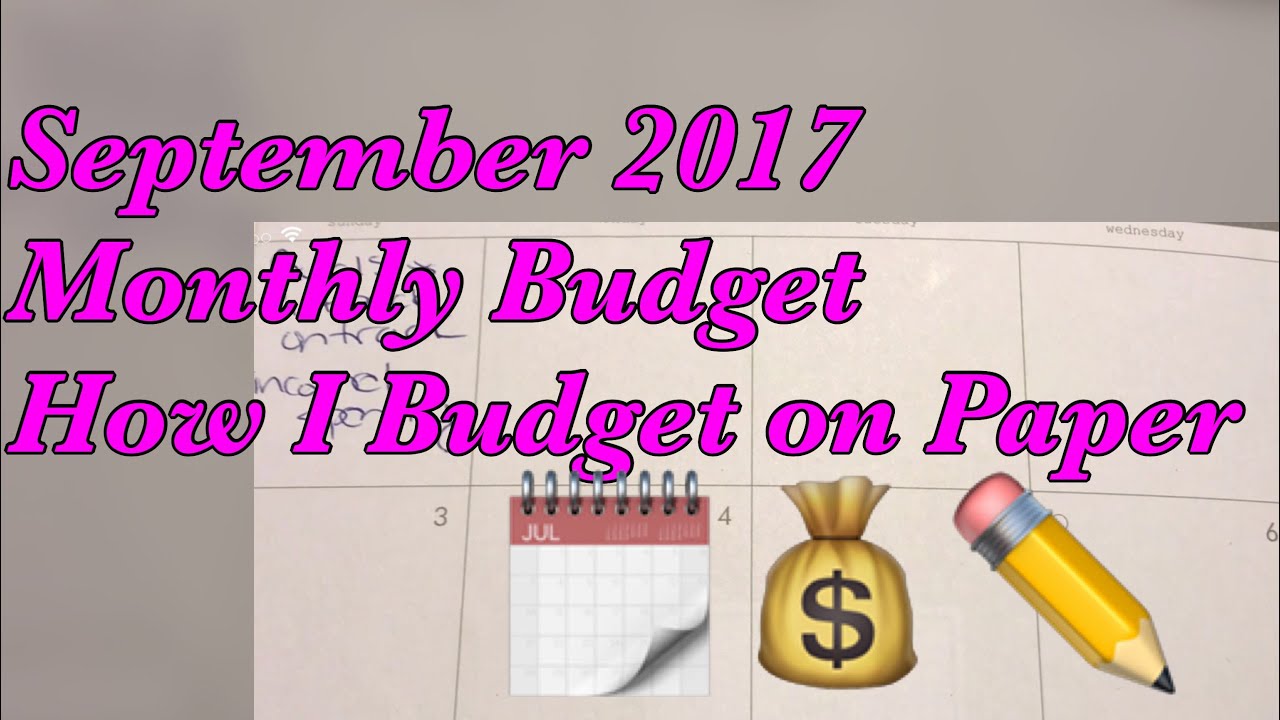 Catching up on Bills😩September 2017 Monthly Budget - YouTube