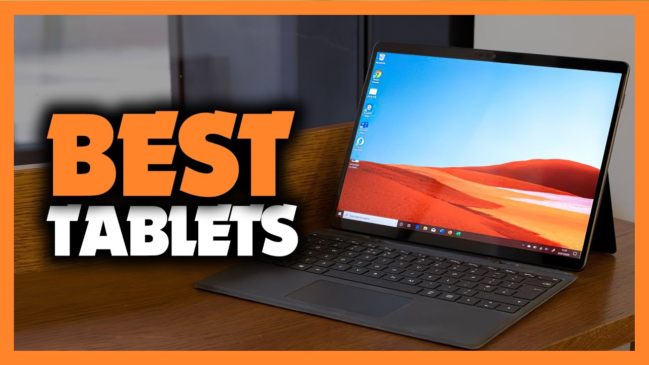Best Tablets in 2023 - Which Is The Best Tablet For You? - YouTube