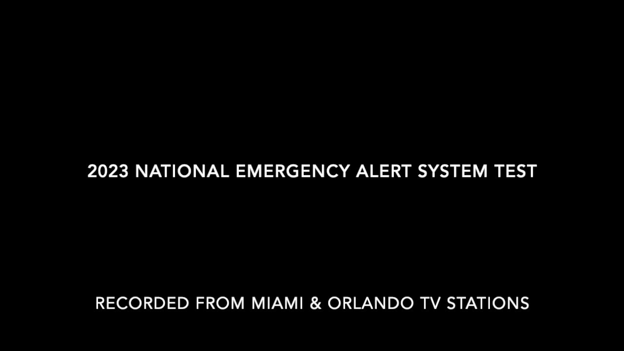 2023 National Emergency Alert System TEST - National EAS Test ...