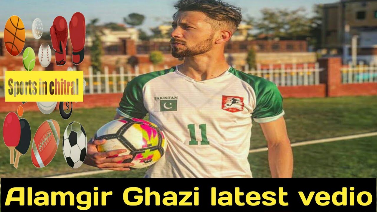 Pakistan football player Alamgir Ghazi latest football video | Qaqlasht ...