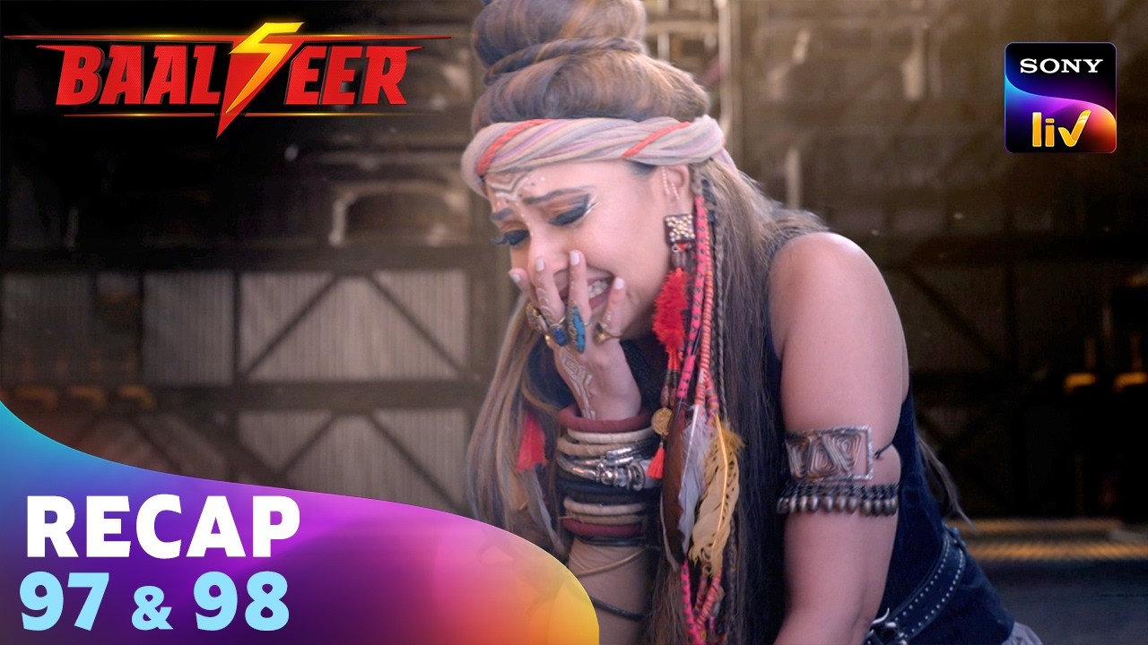Baalveer S5 | बालवीर 5 | Ep 97 & 98 | Recap - YouTube