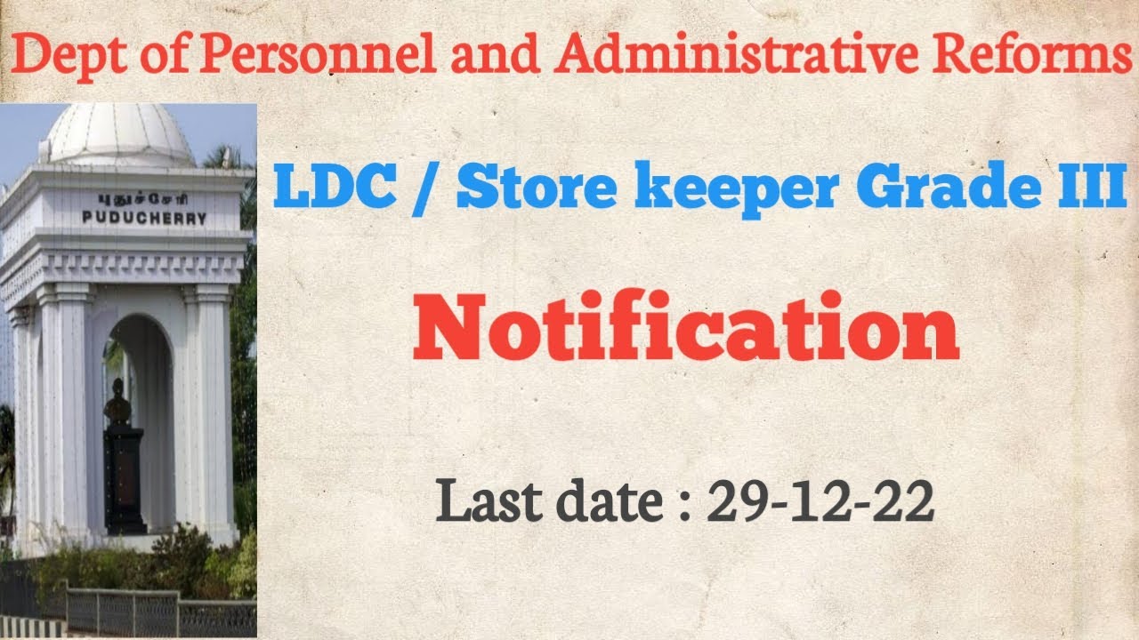 Pondy LDC / Store keeper grade III Notification 2022 - YouTube