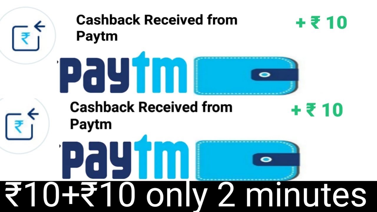 paytm add money ₹10+₹10 only 2 minutes 2019|free paytm cash offers ...