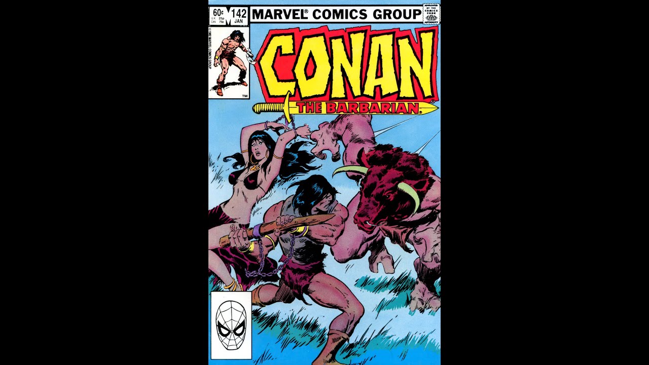 CONAN, THE BARBARIAN #142 REVIEW. If you mess with the bull, you get ...