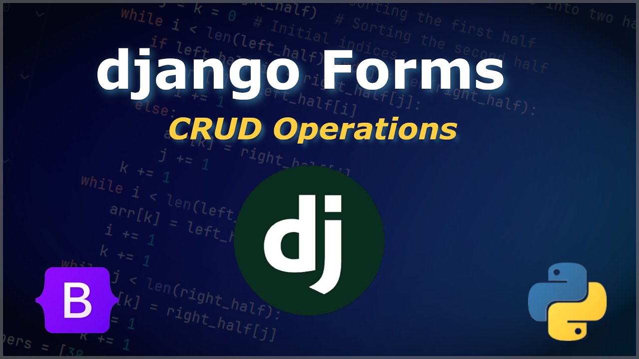 Django Forms | Database Model Forms | Django Tutorial - YouTube