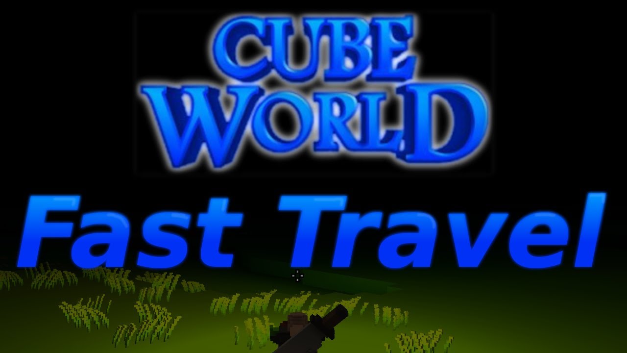 Cube World - Fast Travel & Portals - YouTube