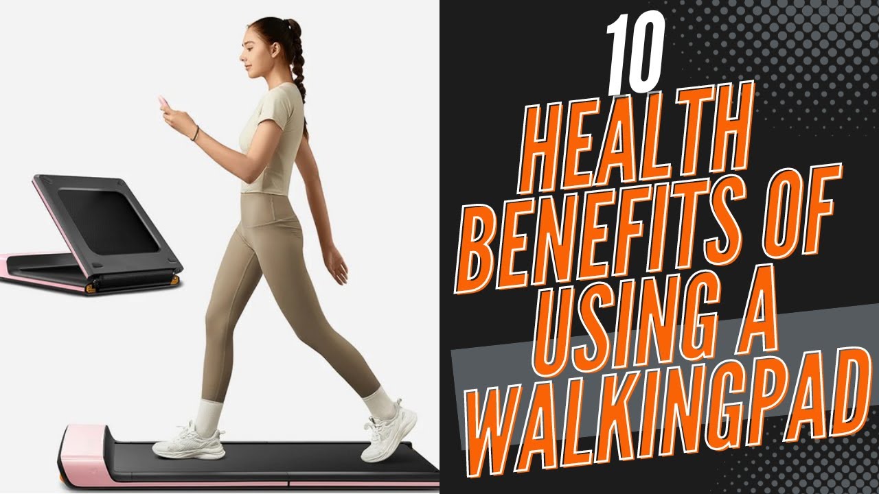 10 HEALTH BENEFITS OF USING A WALKING PAD - YouTube