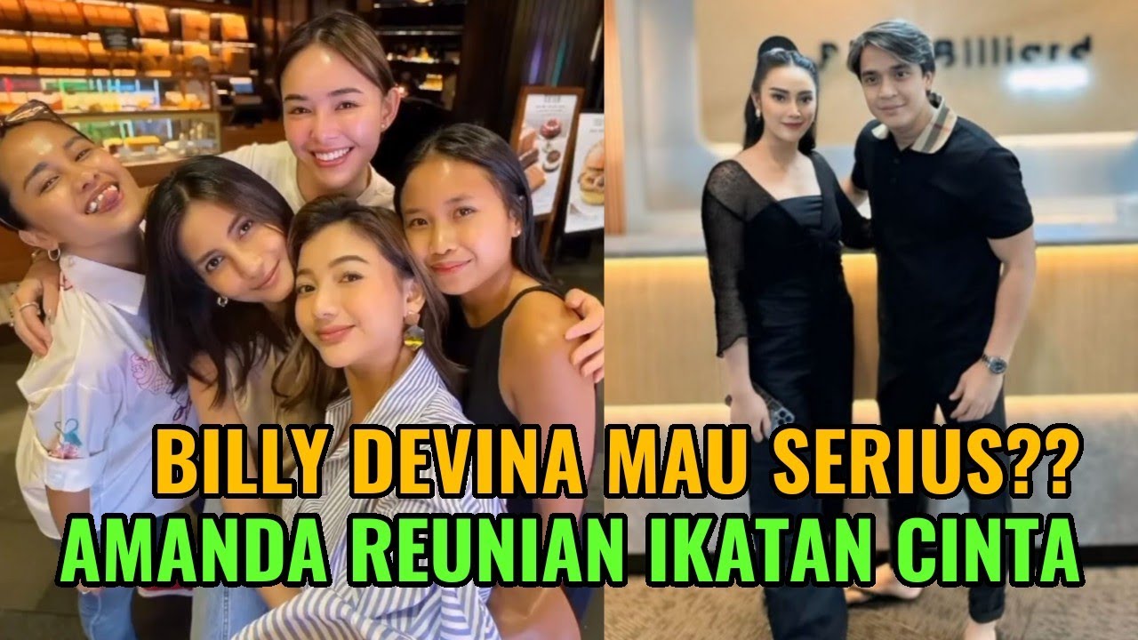 BILLY SYAHPUTRA & DEVINA MAU BALIKAN? DAN KABAR TERBARU AMANDA MANOPO ‼️ - YouTube