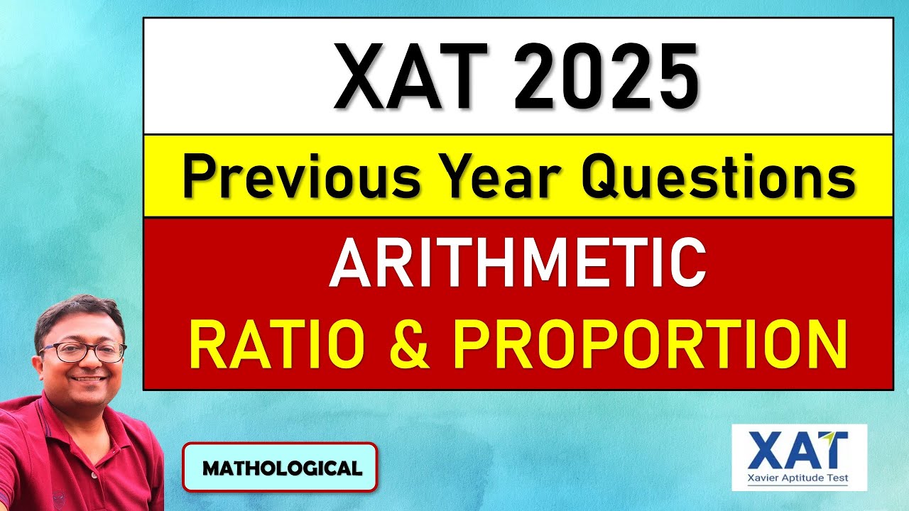 XAT 2025 QUANT || RATIO and PROPORTION | Arithmetic || XAT Previous ...